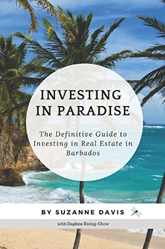 Investing in Paradise: The Definitive Guide to Investing in Real Estate ...