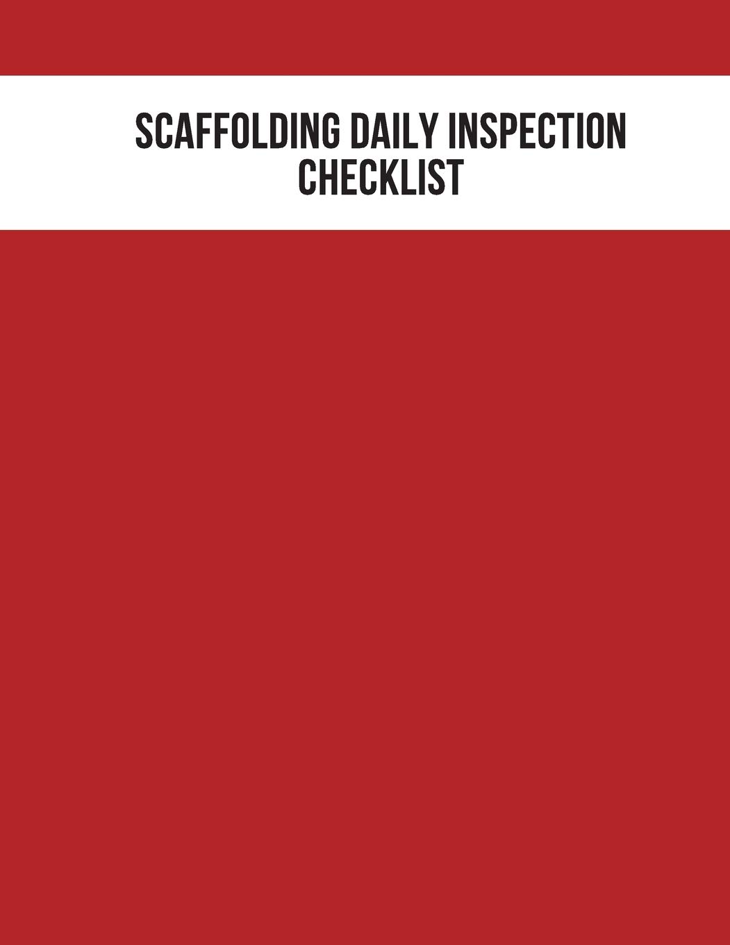 Buy Scaffolding Daily Inspection Checklist: Daily & Safety project ...