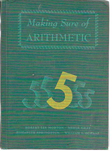 Making Sure of Arithmetic Grade Five: Highsmith, Mary; Reppy, Nell, Gay ...