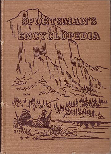 Sportsman Encyclopedia: Editors of Outdoor Life: Amazon.com: Books