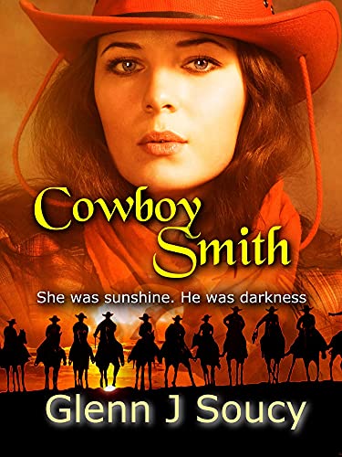 Amazon.com: Cowboy Smith eBook : Soucy, Glenn: Kindle Store
