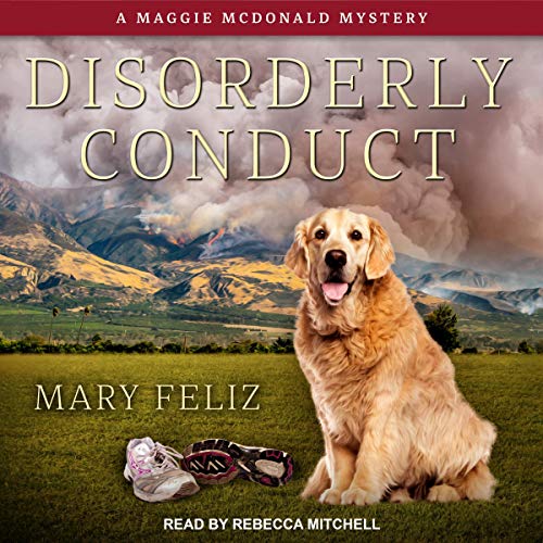 Amazon.com: Disorderly Conduct: A Maggie McDonald Mystery, Book 4 ...
