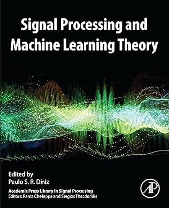 Amazon.com: Signal Processing and Machine Learning Theory (Academic ...