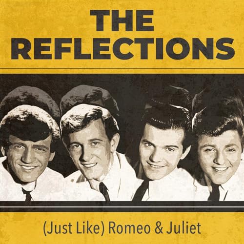 Amazon.co.jp: (Just Like) Romeo & Juliet (Rerecorded) : The Reflections: デジタルミュージック