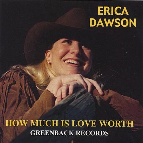Play How Much Is Love Worth by Erica Dawson on Amazon Music