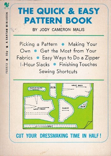 The quick and easy pattern book (A Bantam minibook): Malis, Jody ...