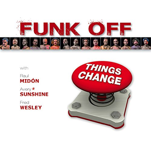 Play Things Change by Funk Off on Amazon Music