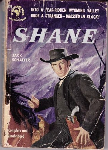 Shane: Schaefer, Jack: Amazon.com: Books
