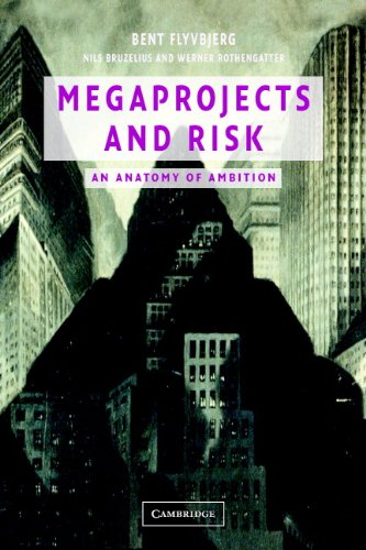 Megaprojects and Risk: An Anatomy of Ambition (English Edition) eBook ...