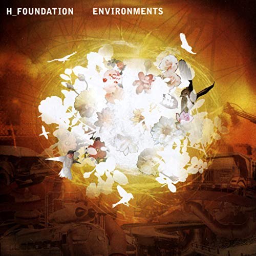 Play Environments by H-Foundation on Amazon Music