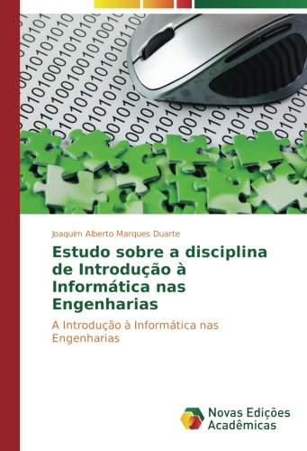 Estudo sobre a disciplina de Introdução à Informática nas Engenharias ...