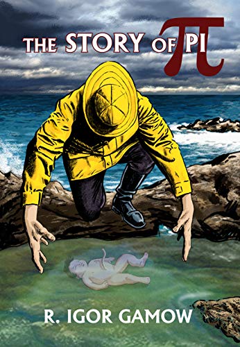 The Story of Pi - Kindle edition by Gamow, R. Igor, Steele, Scorpio ...