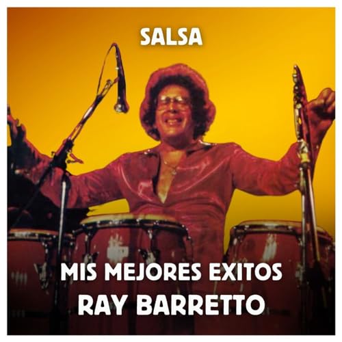Reproducir Salsa - Mis Mejores Exitos de Ray Barretto en Amazon Music