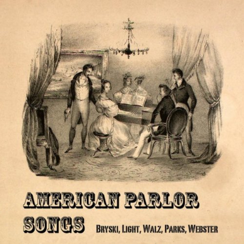 Amazon.com: American Parlor Songs : VARIOUS ARTISTS: Digital Music