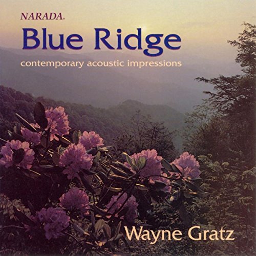 Play Blue Ridge by Wayne Gratz on Amazon Music