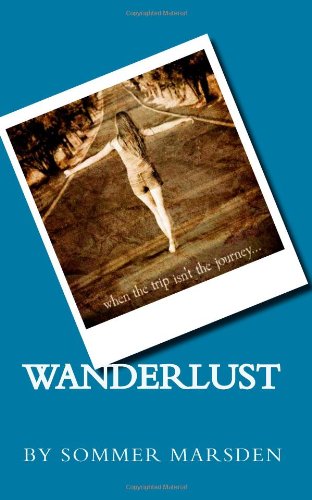 Amazon.com: Wanderlust: When the trip isn't the journey ...