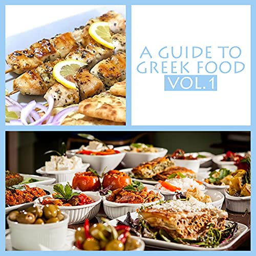 Amazon.com: A Guide to Greek Food, Vol. 1 : VARIOUS ARTISTS: Digital Music