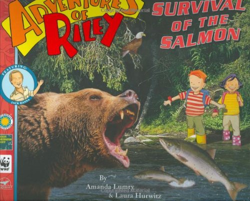Adventures of Riley: Survival of the Salmon: Lumry, Amanda, Hurwitz ...