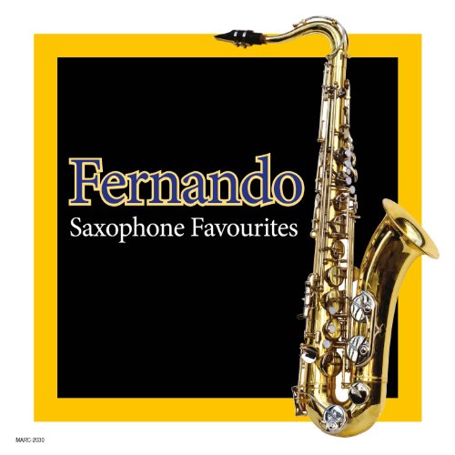 Play Fernando - Saxophone Favourites by Jean Le Fort on Amazon Music