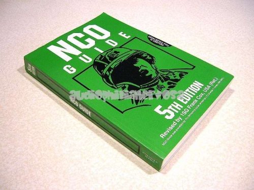 Amazon.com: NCO Guide: 5th Edition: 9780811725637: USA (Ret.) Revised ...