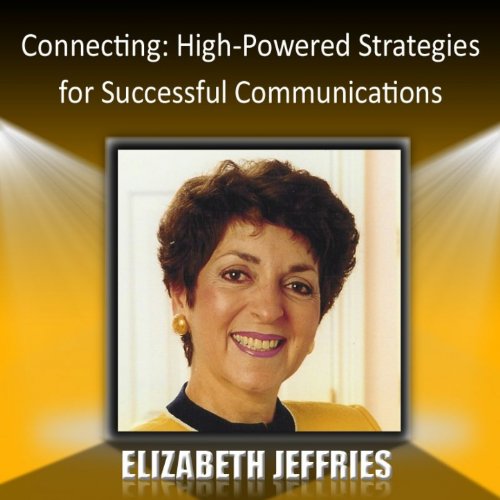 Amazon.com: Connecting: High-Powered Strategies for Successful ...