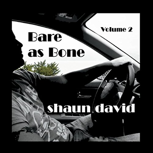 Amazon.com: Bare As Bone, Vol. 2 : Shaun David: Digital Music