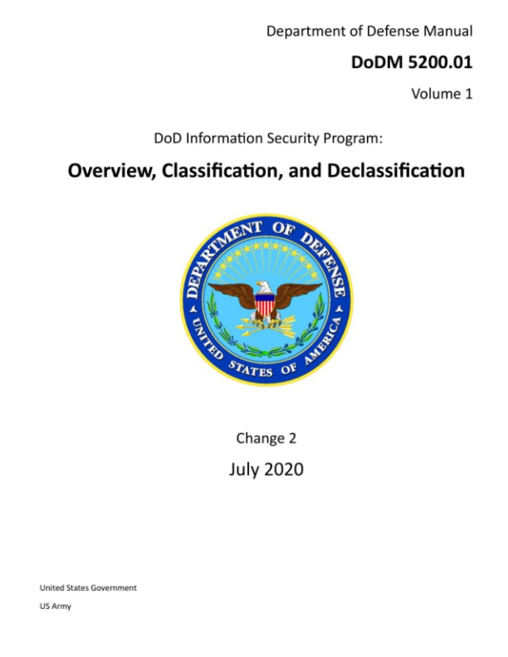 Department of Defense Manual DoDM 5200.01 Volume 1 DoD Information ...