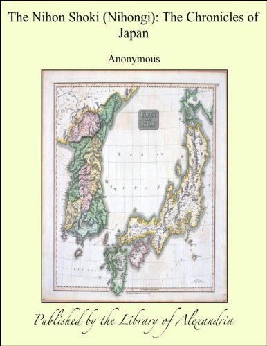 The Nihon Shoki (Nihongi): The Chronicles of Japan eBook : Anonymous ...