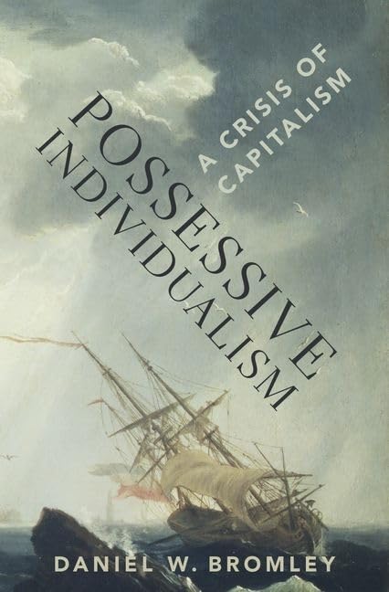 Possessive Individualism: A Crisis of Capitalism: 9780190062842 ...