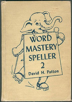 Word Mastery Speller 2 [Grade Two]: David H. Patton: Amazon.com: Books