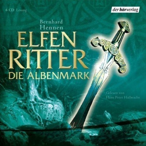 (2) Elfenritter-die Albenmark - Hallwachs,Hans Peter, Hennen,Bernhard ...
