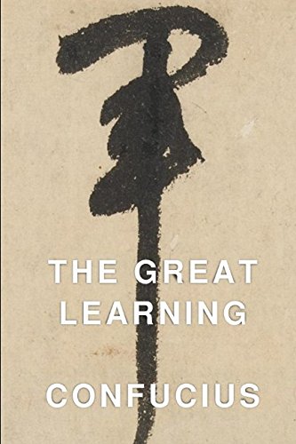 The Great Learning : Confucius, Legge, James: Amazon.co.uk: Books