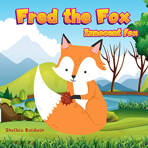 Fred The Fox: Innocent Fox and Father | Bedtime Story Book for kids age ...