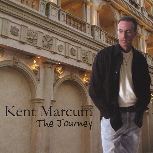 Amazon.com: The Journey : Kent Marcum: Digital Music