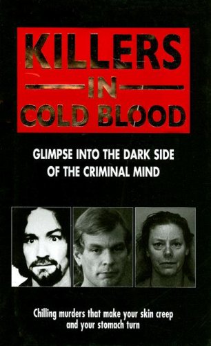 Killers in Cold Blood: Black, Ray, Castleden, Rodney, Kerr, Gordon ...