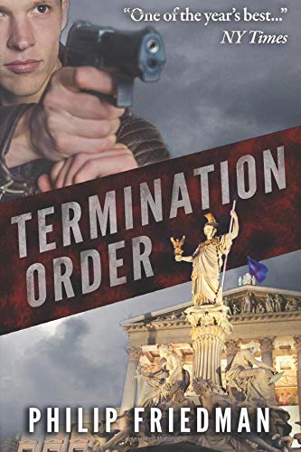Termination Order: Friedman, Philip: 9781725875357: Amazon.com: Books