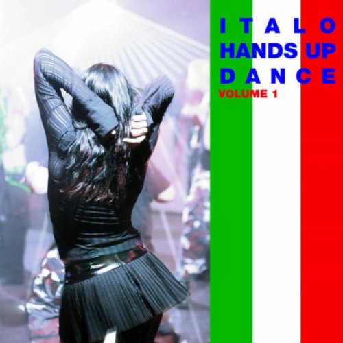 Amazon.com: Italo Handsup & Dance Vol.01 : Italo Handsup & Dance ...
