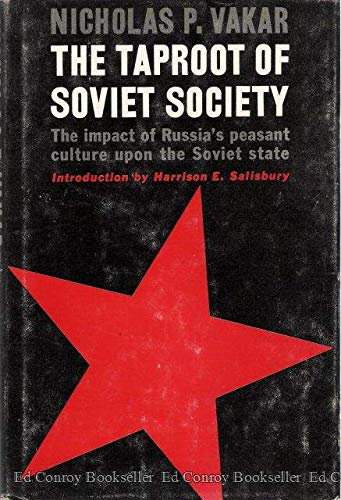 The taproot of Soviet society: Vakar, Nicholas P: Amazon.com: Books