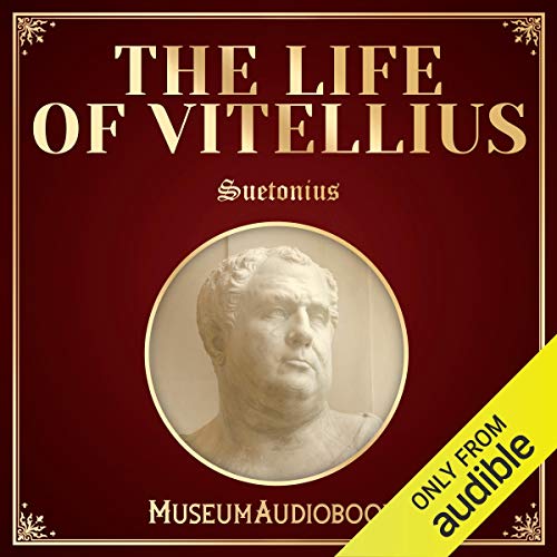 Amazon.co.jp: The Life of Vitellius (Audible Audio Edition): Suetonius ...