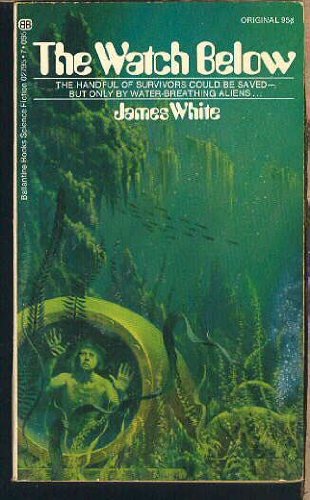 The Watch Below: White, James: 9780345227959: Amazon.com: Books