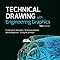 Technical Drawing with Engineering Graphics: Giesecke, Frederick ...