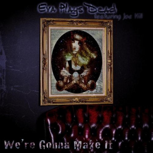 Amazon.com: We're Gonna Make It (Radio Edit) [feat. Joe Hill] : Eva ...