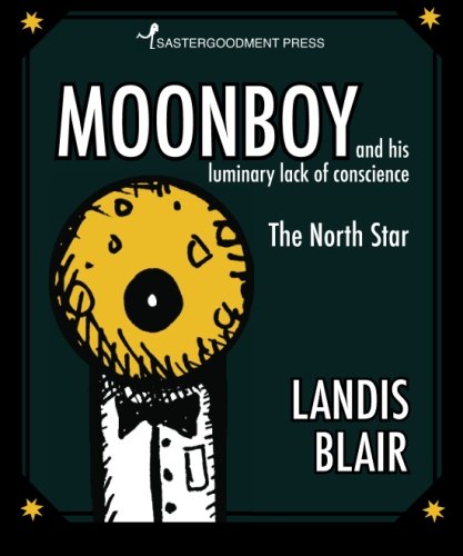 Moonboy: Blair, Landis, Blair, Landis: 9781484058886: Amazon.com: Books
