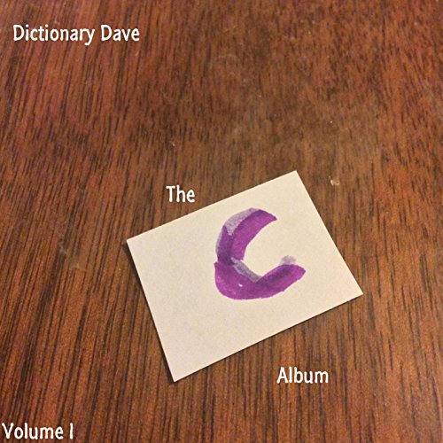 Amazon Music - Dictionary DaveのThe C Album: Part 1 - Amazon.co.jp