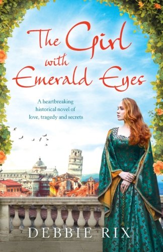 The Girl with Emerald Eyes: A heartbreaking historical novel of love ...