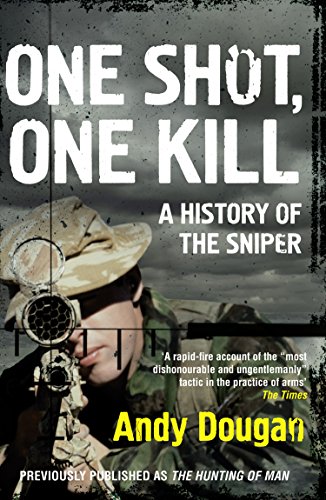 Amazon | One Shot, One Kill: A History of the Sniper (English Edition ...