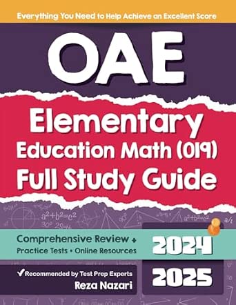 OAE Elementary Education Math (019) Full Study: Comprehensive Review ...