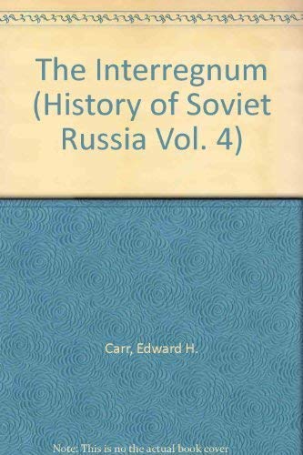 Amazon.co.jp: The Interregnum (History of Soviet Russia Vol. 4) : Carr ...