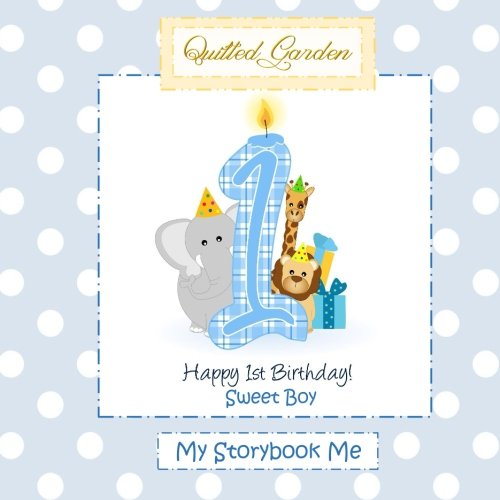 Happy 1st Birthday, Sweet Boy, My Storybook Me: First Birthday Book Boy ...