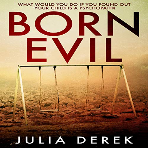 Amazon.com: Born Evil: A Dark Psychological Thriller with a Killer ...